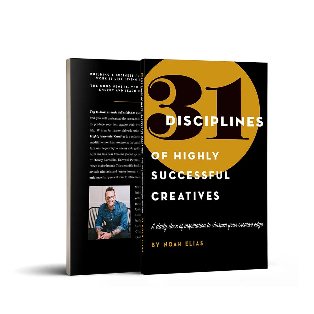 31 Disciplines of Highly Successful Creatives – Noah Fine Art